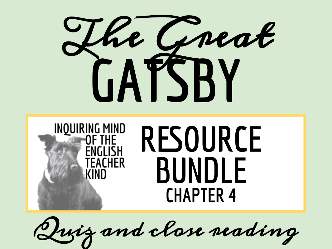 The Great Gatsby Chapter 4 Quiz And Close Reading Questions Bundle 