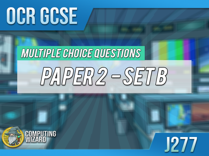 Multiple Choice Questions for Paper 2 (Set B) | Teaching Resources
