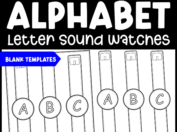 Alphabet Letter Sound Watch Templates - Uppercase Phonics & Beginning ...
