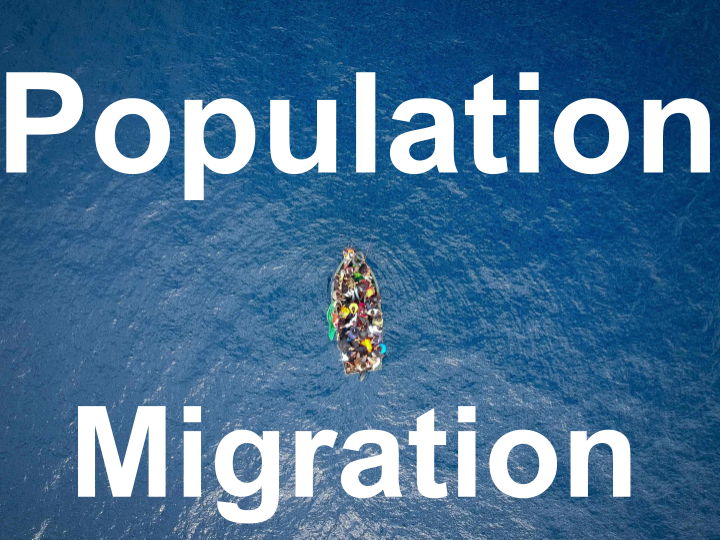 Population Migration | Teaching Resources