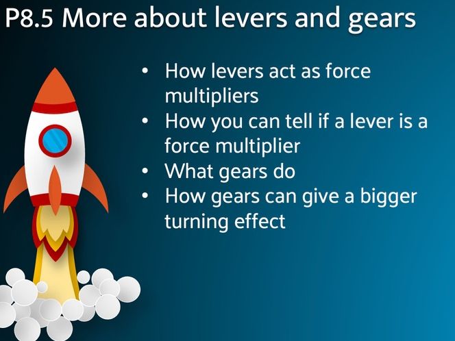 P8.5 More about levers and gears | Teaching Resources