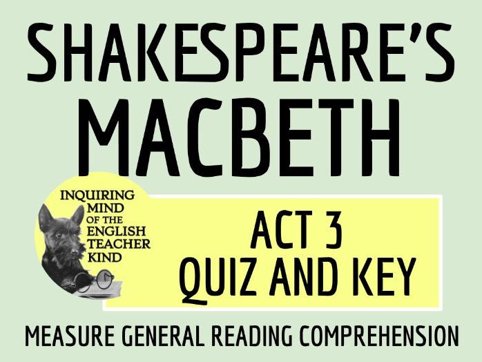 Shakespeare's Macbeth Bundle of Reading Comprehension Quizzes ...