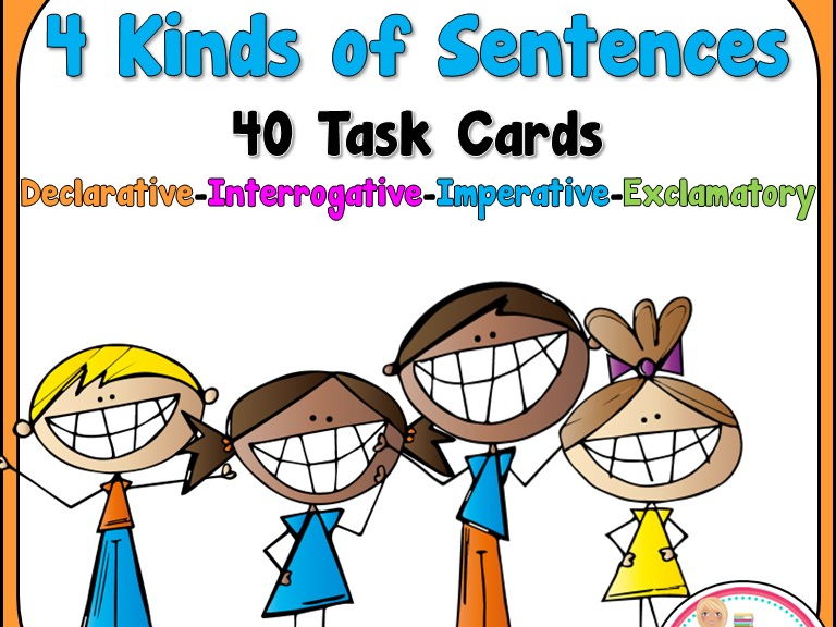 4 Kinds Of Sentences Task Cards Declarative Interrogative Imperative 