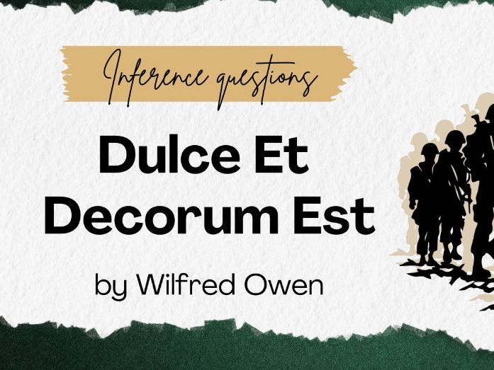 Dulce et decorum est - Inference questions | Teaching Resources