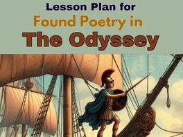 Lesson Plan: Found Poetry in The Odyssey | Teaching Resources