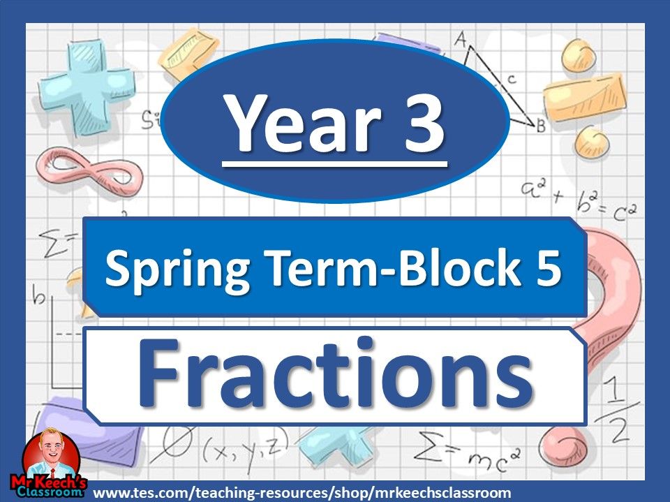 year-3-fractions-spring-block-5-white-rose-maths-teaching-resources