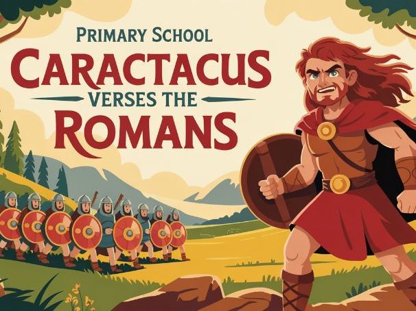 Caractacus Verses The Romans - Class Assembly Script | Teaching Resources