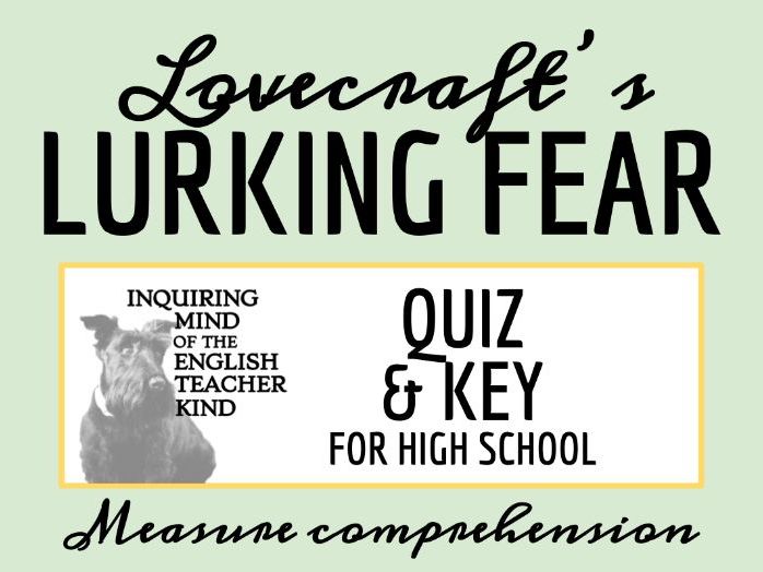 “The Lurking Fear” by H.P. Lovecraft Quiz and Close Reading Bundle ...