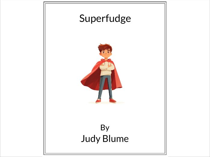 Superfudge by Judy Blume * (Lesson Plan) | Teaching Resources