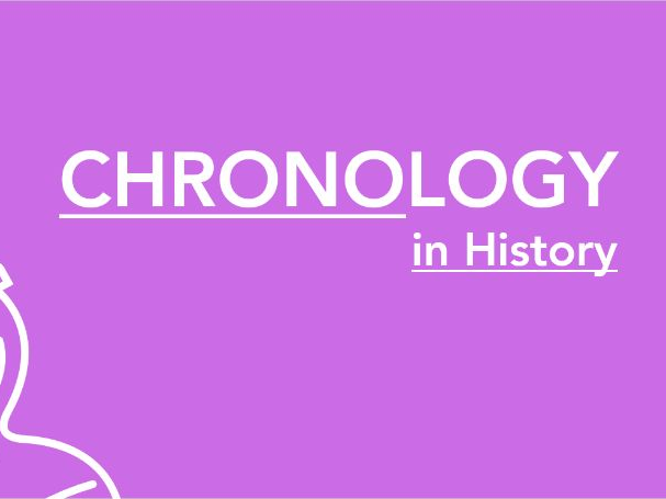Chronology in History | Teaching Resources