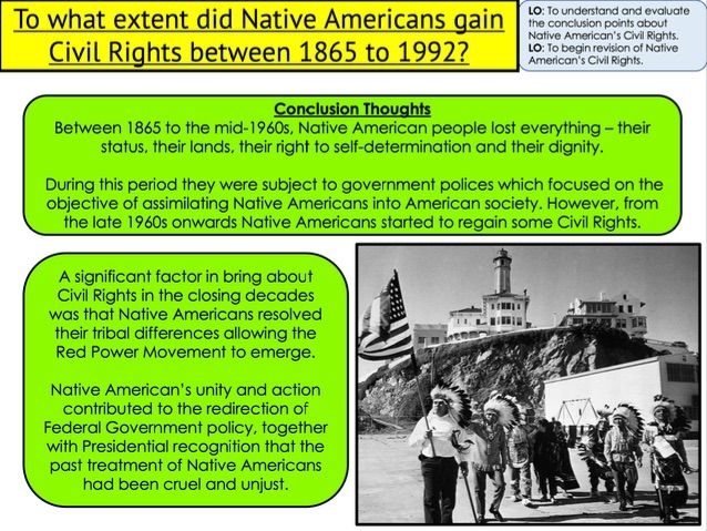 To what extent did Native Americans gain Civil Rights between 1865 to ...