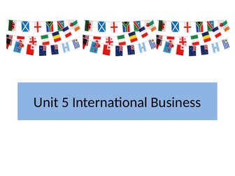 BTEC Business unit 5.1 - international Business - booklet and ...