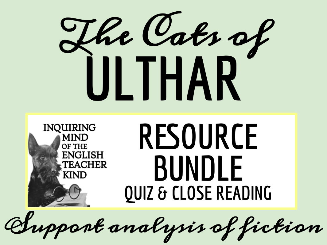 "The Cats of Ulthar" by H.P. Lovecraft Resource Bundle | Teaching Resources