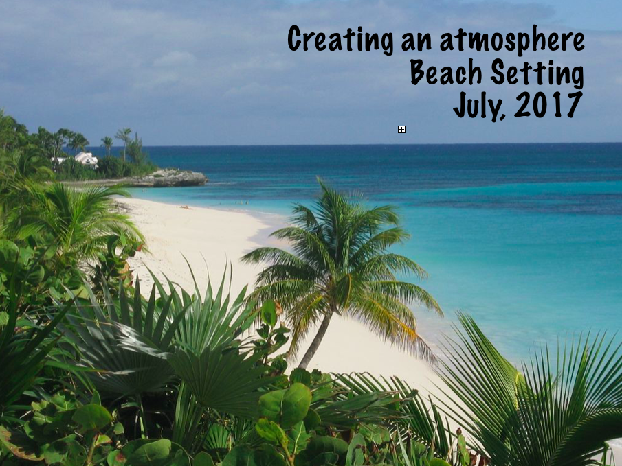 Planning a beach setting - Creating an atmosphere by dave_orritt ...