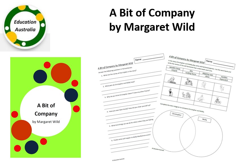 A Bit of Company by Margaret Wild - 2 Worksheets - Reading ...