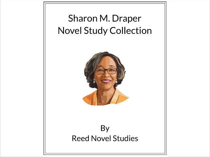 Sharon M. Draper Novel Study Collection | Teaching Resources