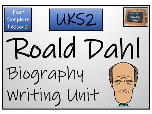 UKS2 Literacy - Roald Dahl Reading Comprehension & Biography Bundle ...