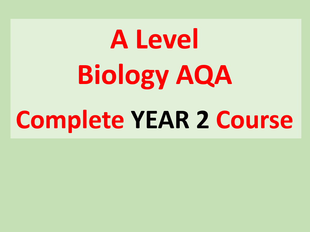 Biology A Level AQA Year 2 A Level Course Teaching Resources Biology A Level AQA Year 2 A Level Course Teaching Resources