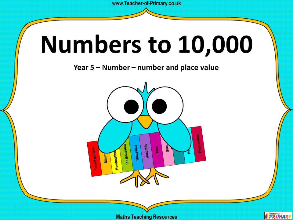 Numbers To 10 000 Year 5 Teaching Resources