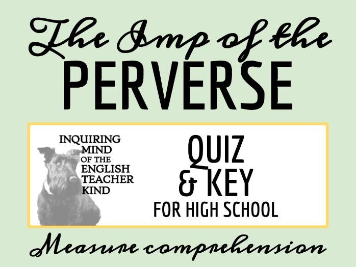 “The Imp of the Perverse” by Edgar Allan Poe Quiz and Answer Key ...