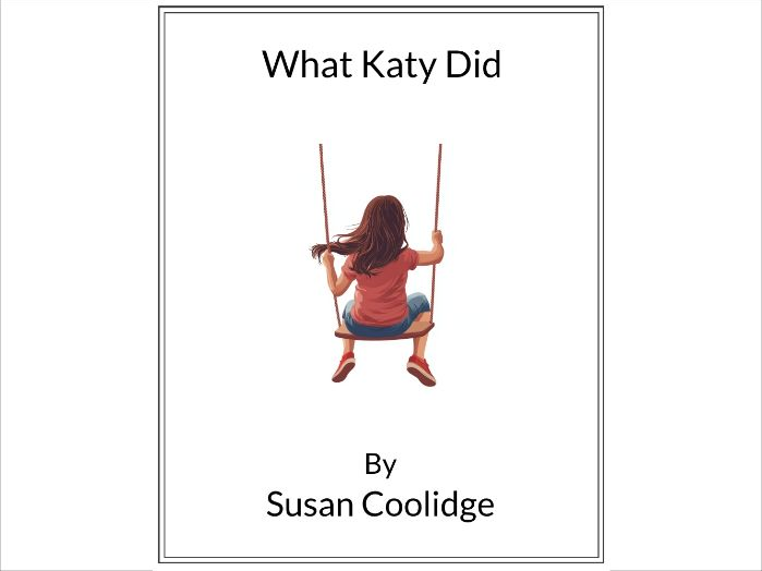 What Katy Did by Susan Coolidge * (Lesson Plan) | Teaching Resources