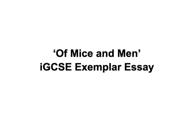 Exemplar 'Of Mice and Men' Essay (iGCSE) | Teaching Resources