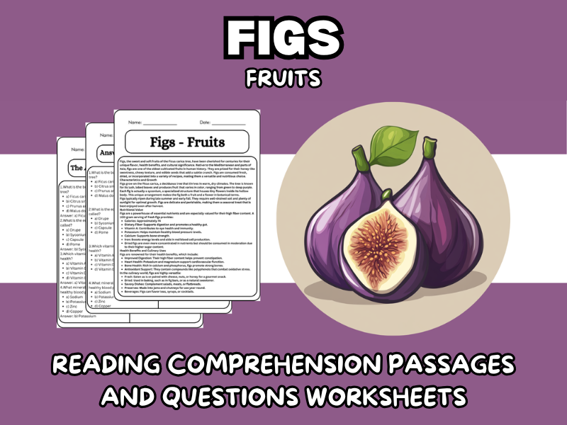 Figs - Fruits Reading Comprehension Passages and Questions Worksheets ...