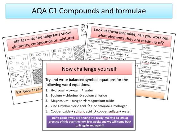 AQA C1 Compounds and formulae (Triple and Trilogy) | Teaching Resources