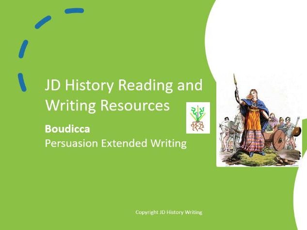 Boudicca Bundle - Persuasive Extended Writing Lesson and Reading ...