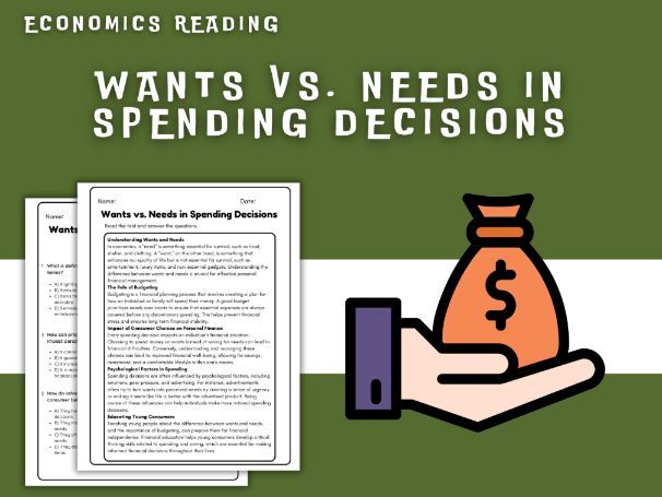 Wants vs. Needs in Spending Decisions - Economics Reading Worksheet ...