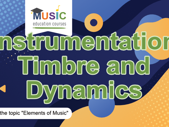 Elements of Music: Instrumentation, Timbre and Dynamics | Teaching ...
