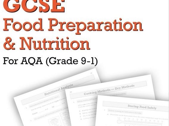 GCSE Revision AQA Food Preparation & Nutrition-Exam & marks-Nutritional ...
