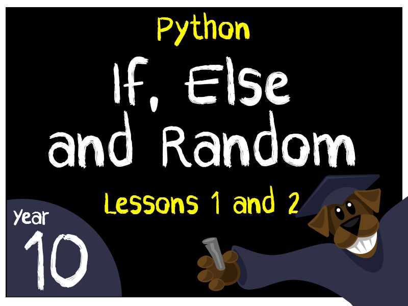 Python Programming - If, Else and Random | Teaching Resources