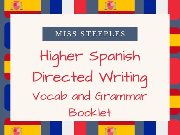 Higher Spanish Directed Writing Phrases Teaching Resources