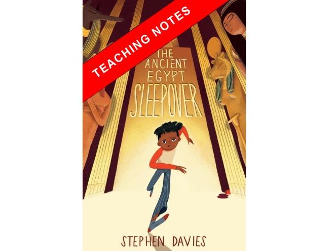 The Ancient Egypt Sleepover teaching notes | Teaching Resources