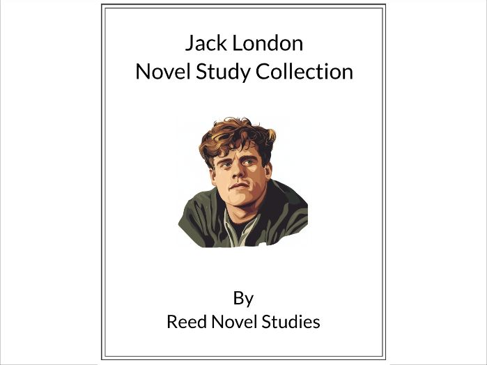 Jack London Novel Study Collection | Teaching Resources