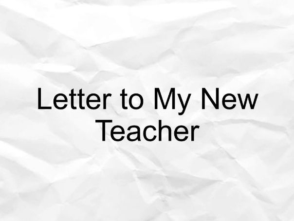 Letter to My New Teacher | Teaching Resources