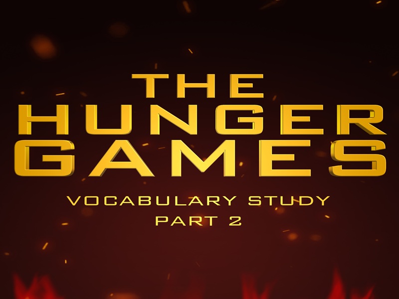 Vocabulary Study/Synonym Search - Part 2 in The Hunger Games - Literary ...