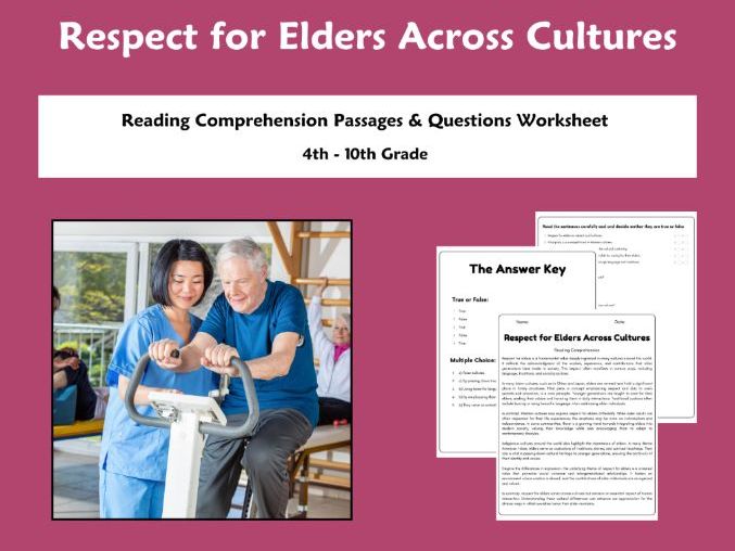 Respect for Elders Across Cultures: Reading Comprehension Passages ...