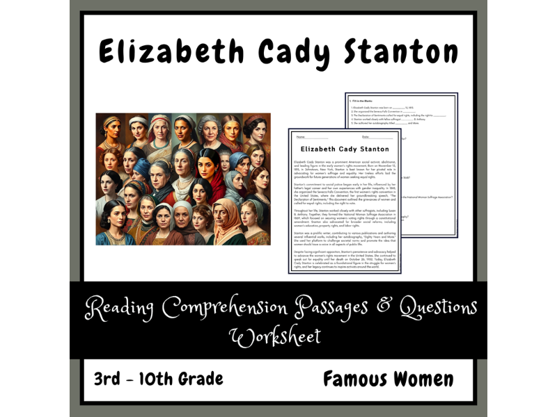 Elizabeth Cady Stanton Reading Comprehension Passages & Questions ...