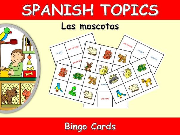 SPANISH TOPICS: LAS MASCOTAS-PETS-GAMES BUNDLE | Teaching Resources