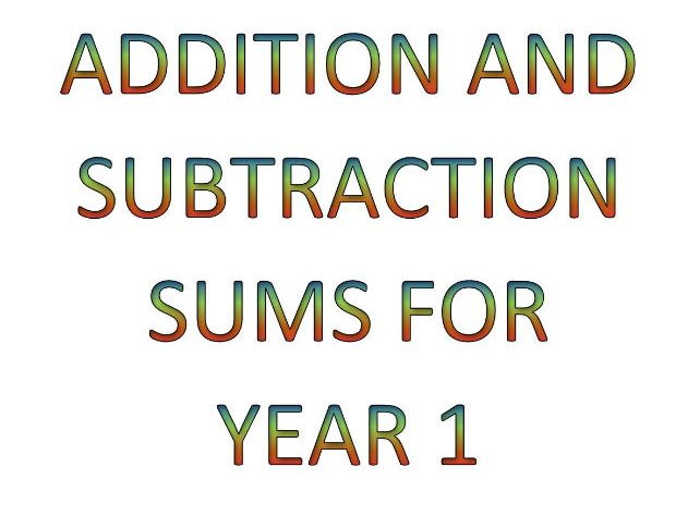 ADDITION AND SUBTRACTION SUMS YEAR 1 Teaching Resources