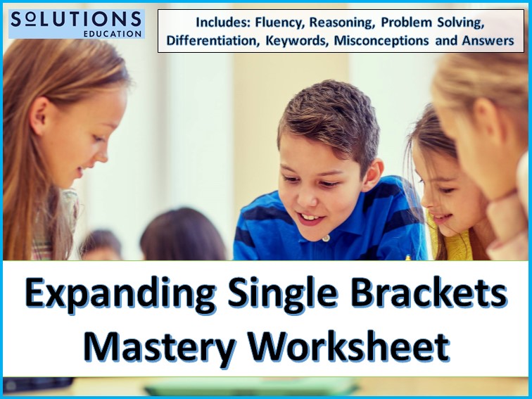 Expanding Single Brackets Mastery Worksheet Teaching Resources Expanding Single Brackets Mastery Worksheet Teaching Resources