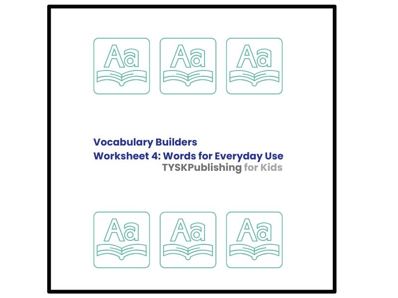 Vocabulary Builders Worksheet 4: Words for Everyday Use | Teaching ...