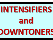 INTENSIFIERS, QUALIFIERS, DOWNTONERS | Teaching Resources