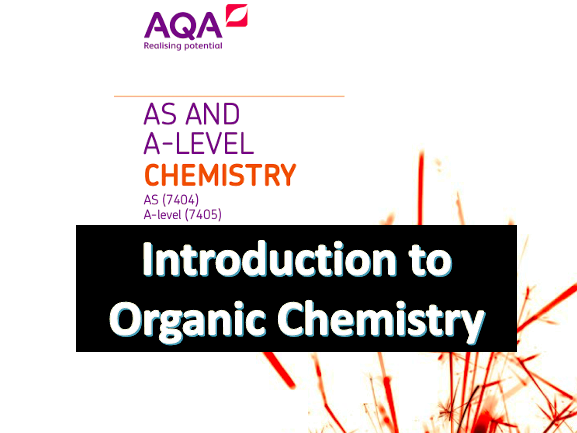AQA A-Level Chemistry – Introduction to Organic Chemistry A* Notes (New ...