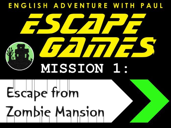 ESCAPE GAME 01: Escape from Zombie Mansion | Teaching Resources