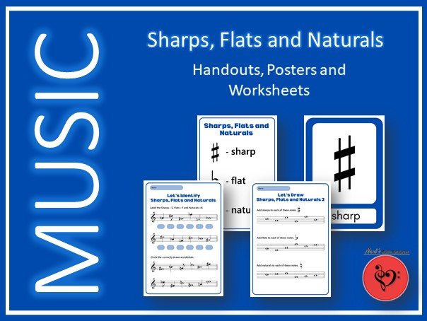 Sharps, Flats and Naturals - Handouts, Posters and 6 Worksheets ...