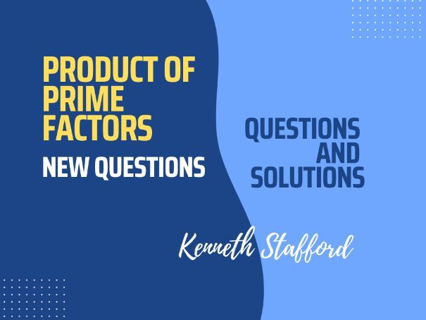 Product of Prime Factors Questions | Teaching Resources