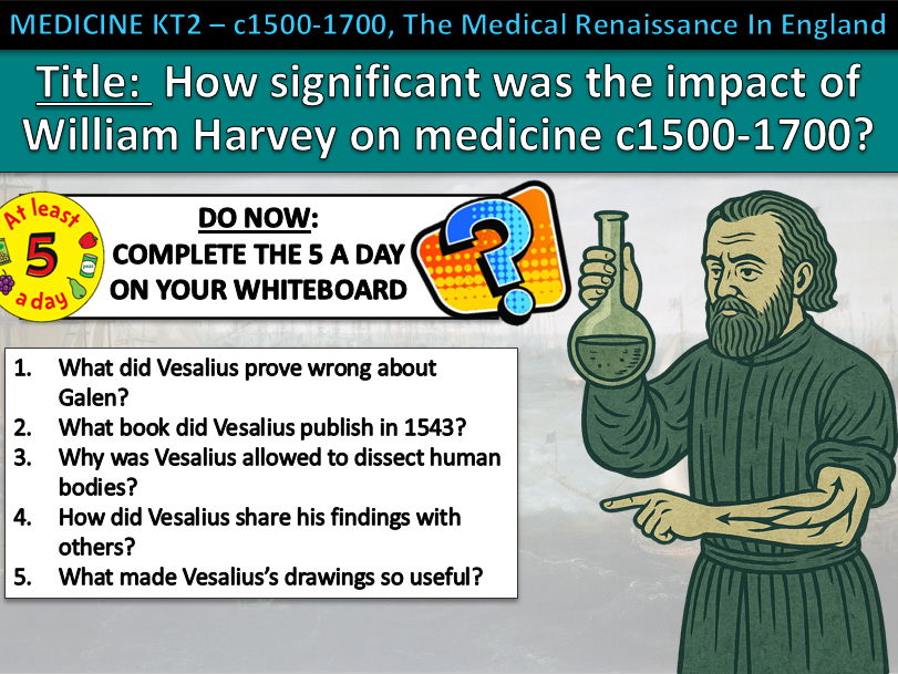 History GCSE Medicine Edexcel KT2 L7 Harvey Renaissance c1500–1700 ...